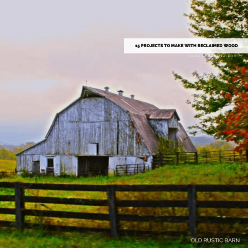 15 Projects to Make with Reclaimed Wood - Rockin' Wood