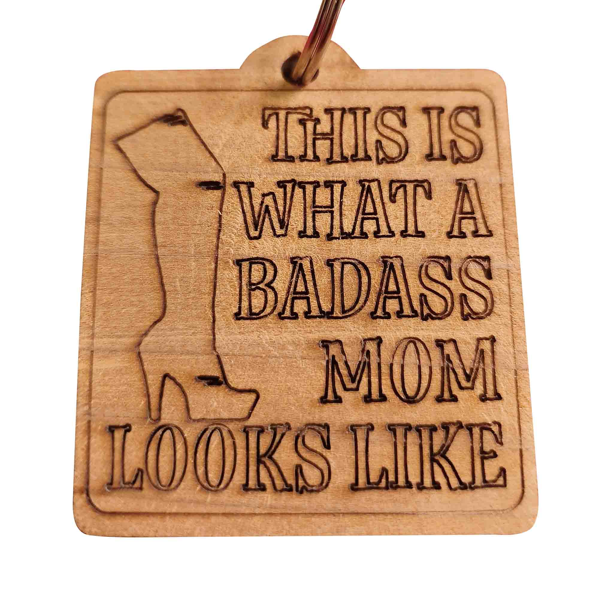 Badass Mom Keychain made from Reclaimed Wood - Rockin' Wood